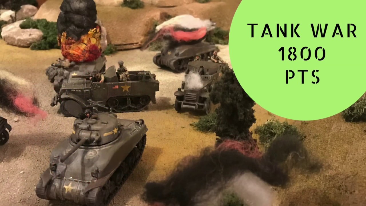Bolt Action Tank War AAR: “A Tank Infested Area”, 1800 pts - YouTube