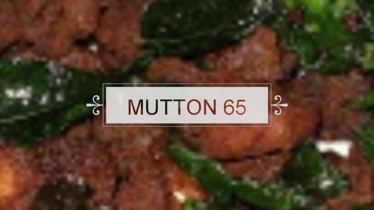 Hydrabadi style MUTTON 65 recipe!! - YouTube