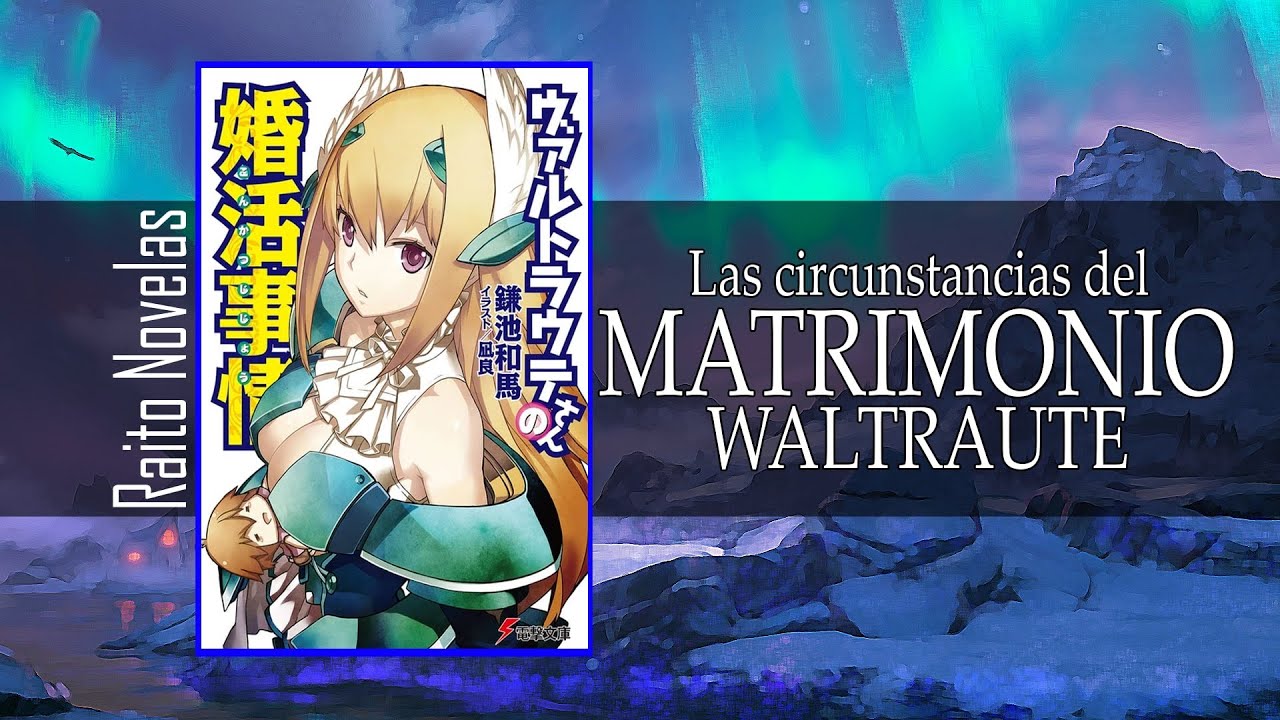 Las circunstancias del matrimonio Waltraute - #volumen1 (Único) - YouTube