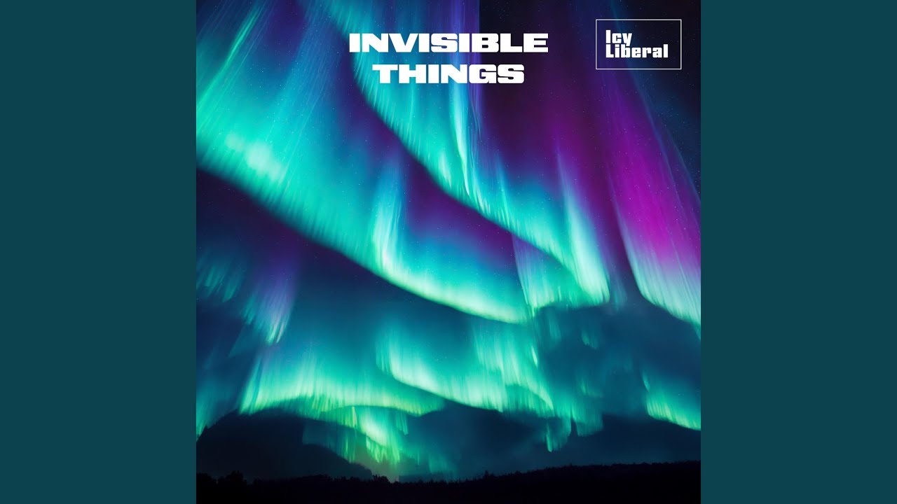 Invisible Things - YouTube