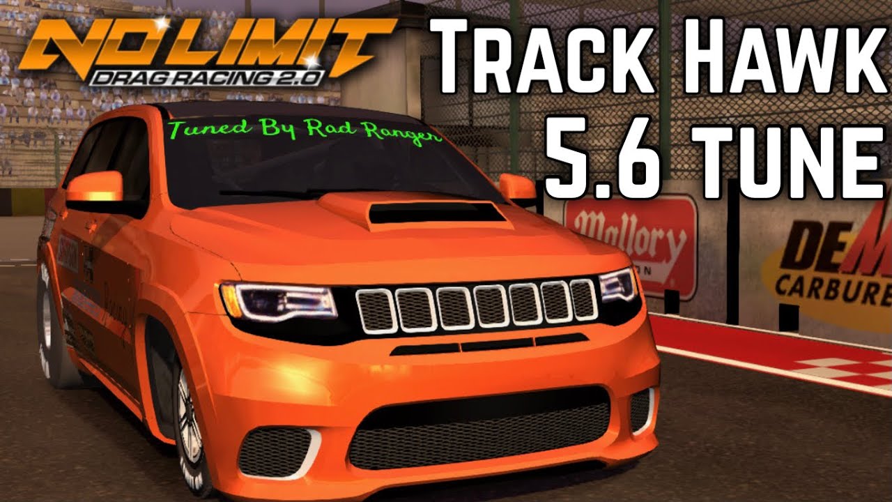 5.6 Track Hawk Tune (Updated) - No Limit Drag Racing 2.0 - YouTube