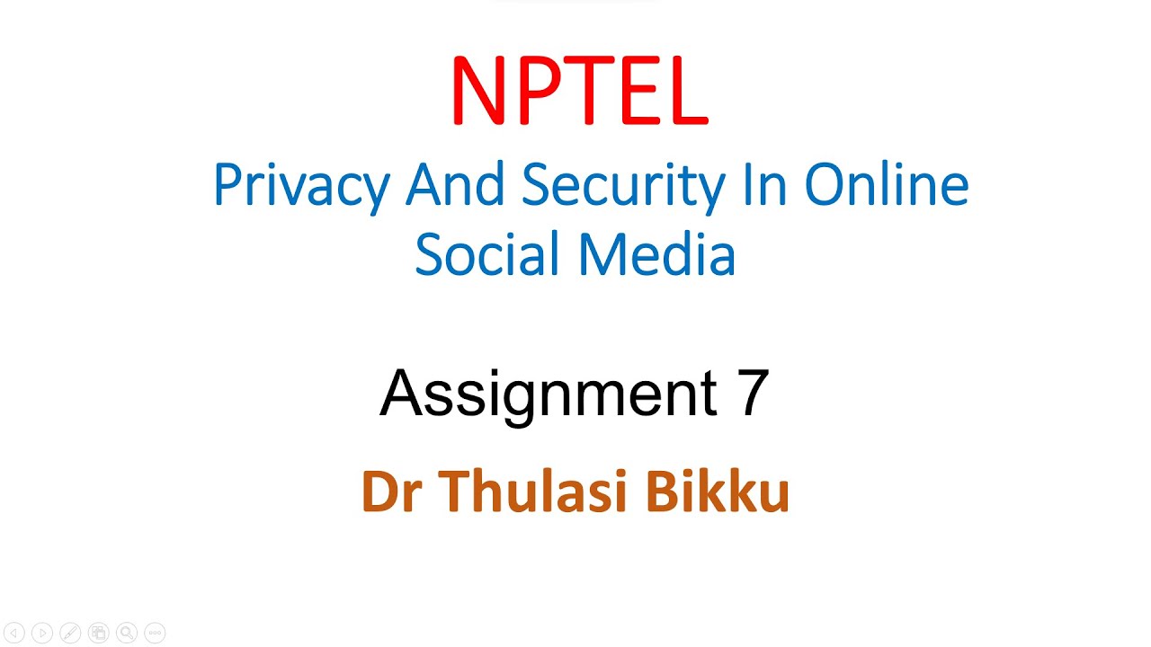 Privacy And Security In Online Social Media Assignment-7 - YouTube