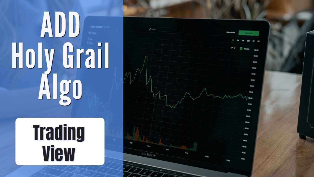 HOW TO Add Holy Grail Algo (HGA) to Your Trading View Charts - YouTube