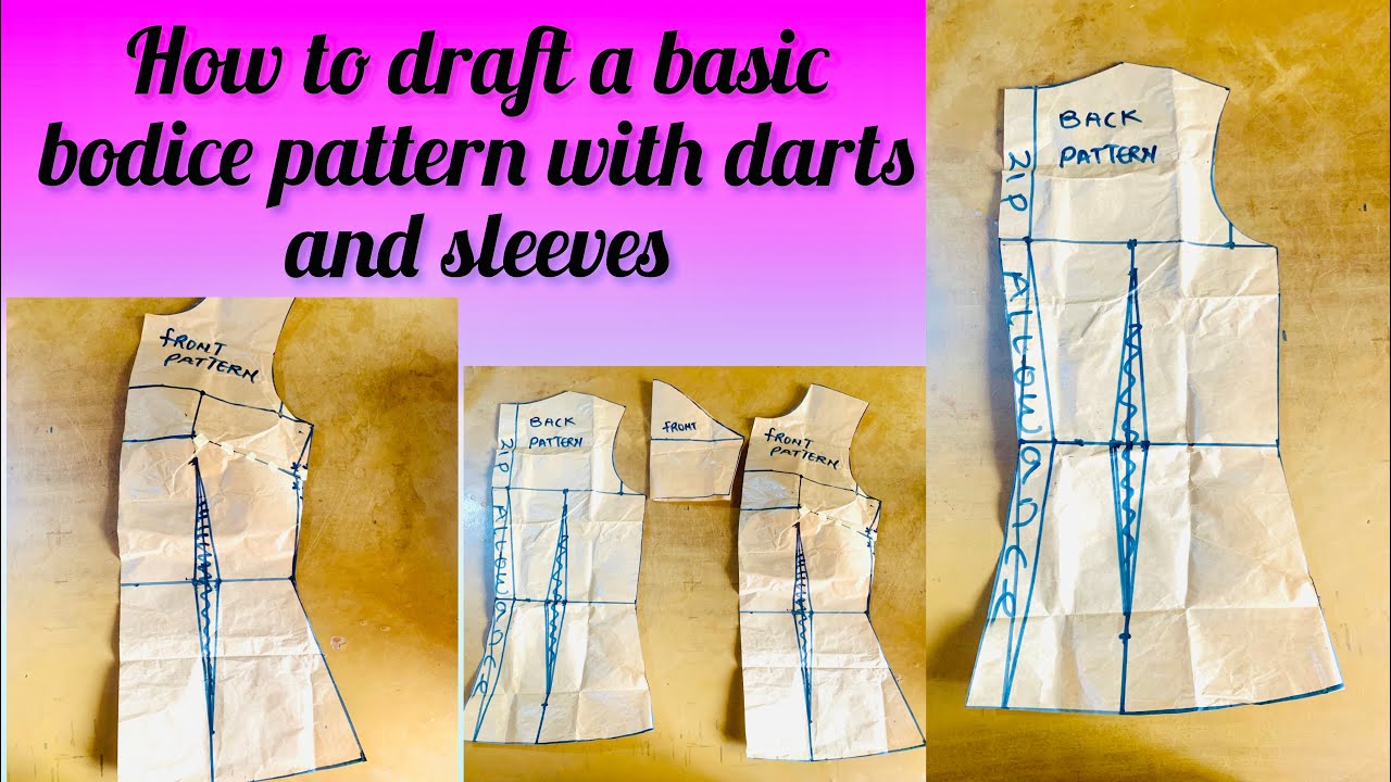 HOW TO DRAFT A BASIC BODICE PATTERN/BLOCK WITH DARTS AND SLEEVES ...