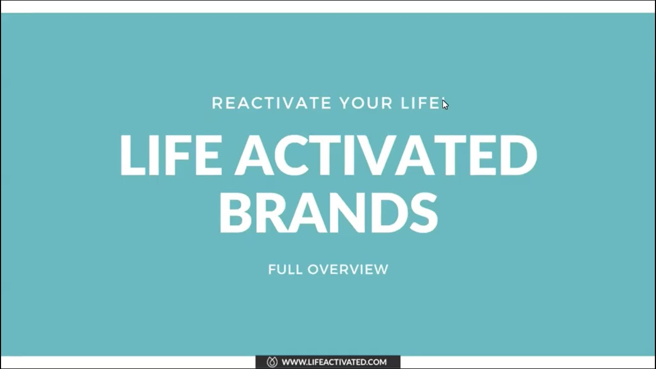 LIFE ACTIVATED BRANDS FULL OVERVIEW - YouTube