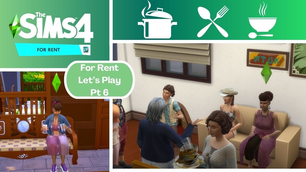Potluck Time!: Sims 4 For Rent Let's Play Part 6 - YouTube