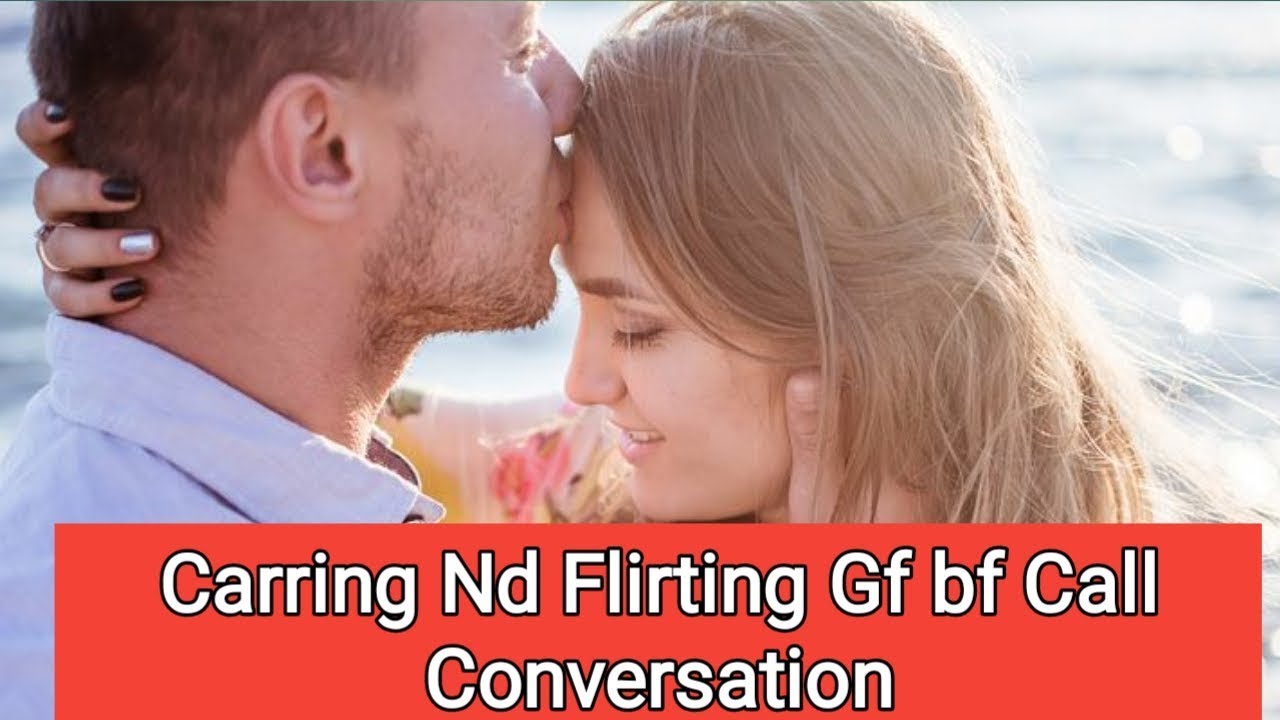 Carring Gf bf Call conversation 😊 - YouTube