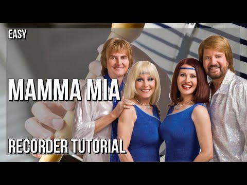 How to play Mamma Mia by ABBA on Recorder (Tutorial) - YouTube
