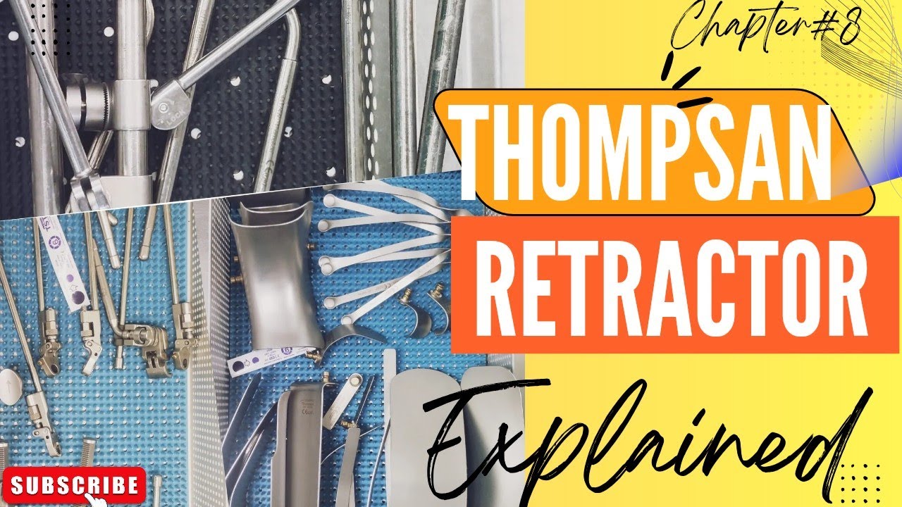 How to set up a Thompson surgical Retractor Explained | Function, Setup ...