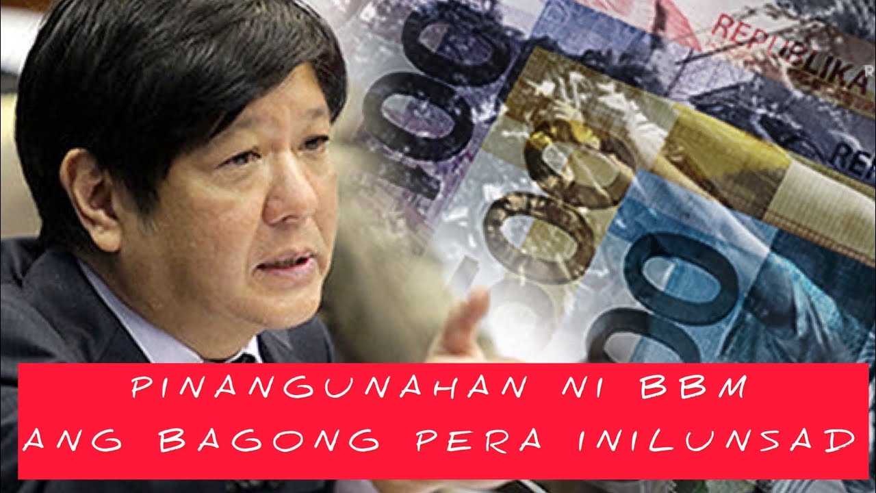 PINANGUNAHAN NI BBM ANG BAGONG PERA INILUNSAD - YouTube