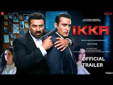 Ikka - Official Trailer | Sunny Deol, Akshaye Khanna, Dia Mirza | Tillotama Shome | IN coming soon