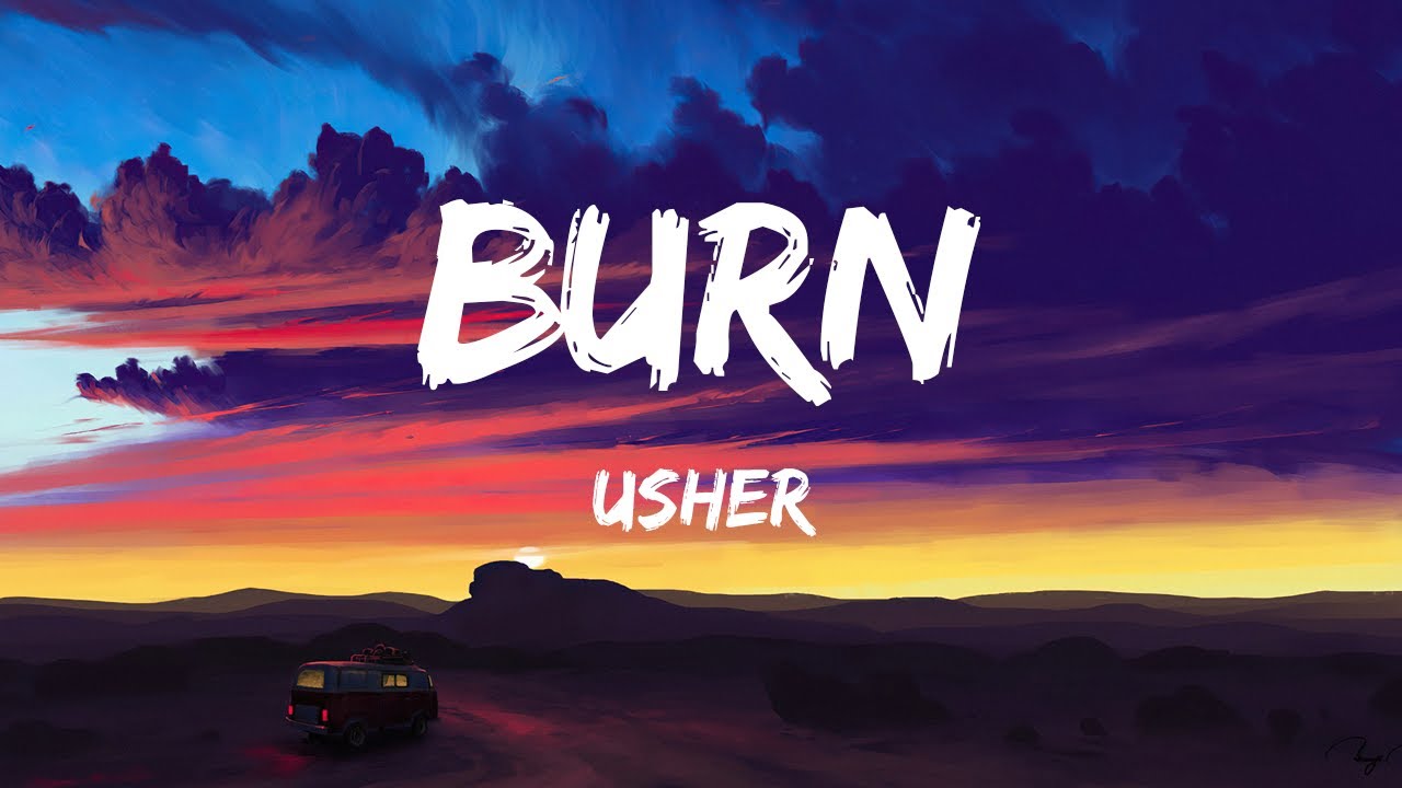 Burn - Usher (Lyrics)☔☔ - YouTube