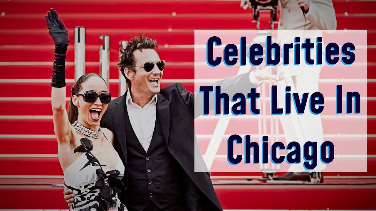 Famous Celebrities From Chicago 60 Photos - Moonagedaydream.film