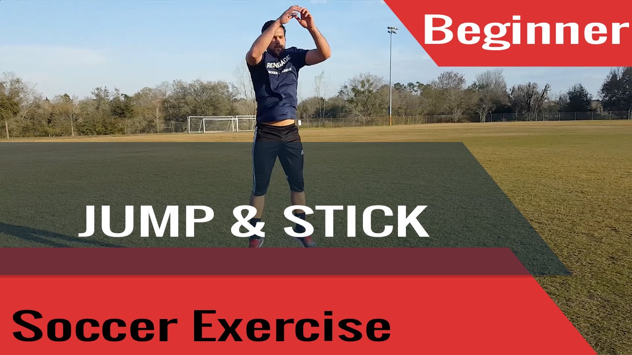 Beginner Soccer Exercises - Jump And Stick - Renegade Soccer Training ...