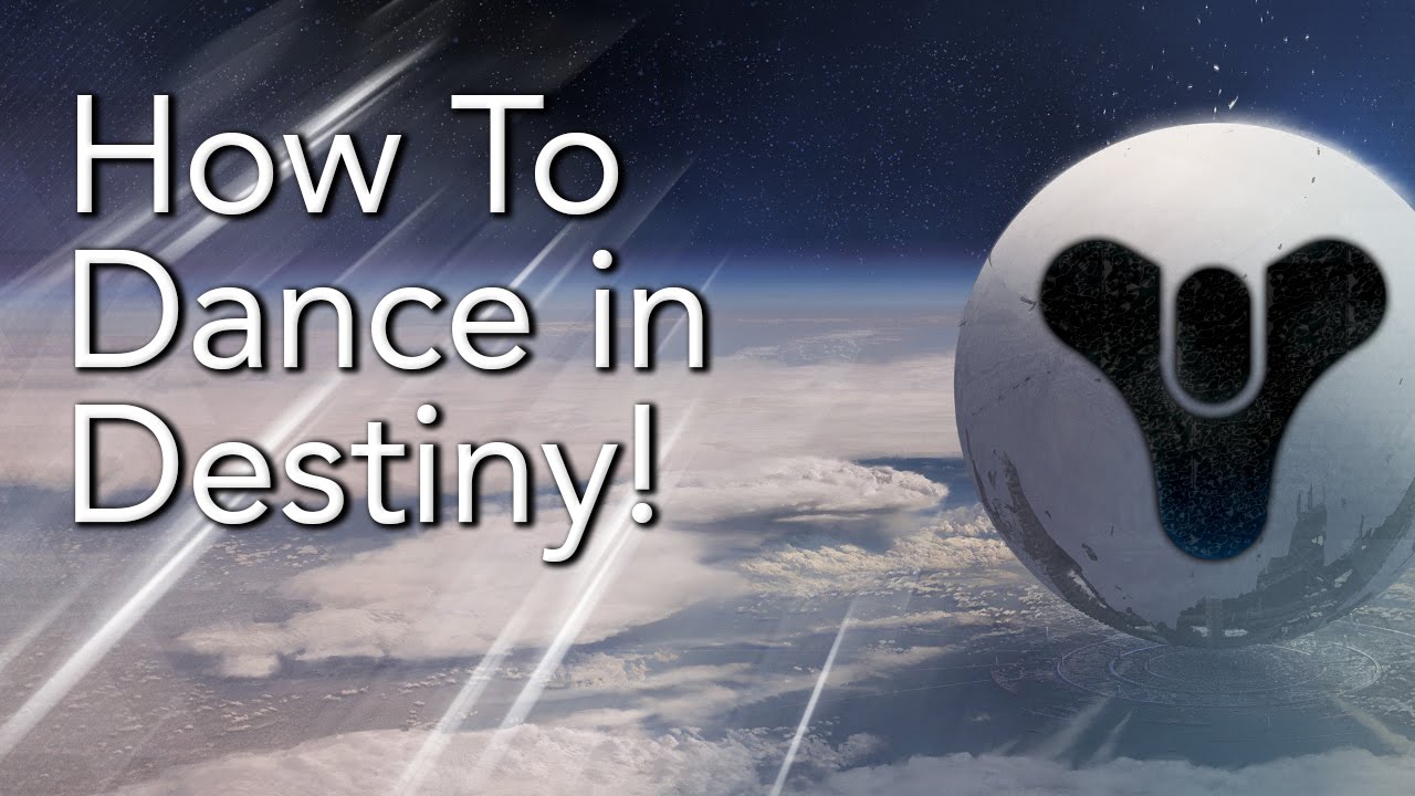 How to Dance in Destiny: Destiny Dancing and Sitting Tutorial Guide by ...