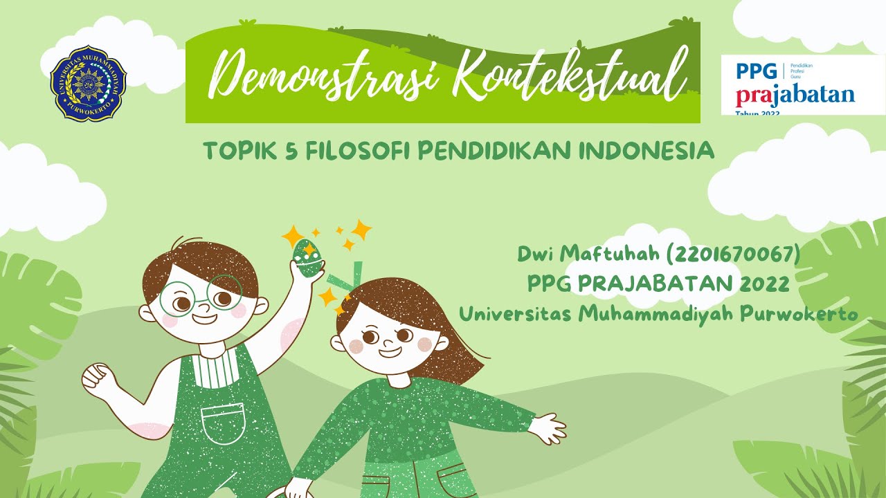 Demonstrasi Kontekstual Topik 5 Filosofi Pendidikan Indonesia - YouTube