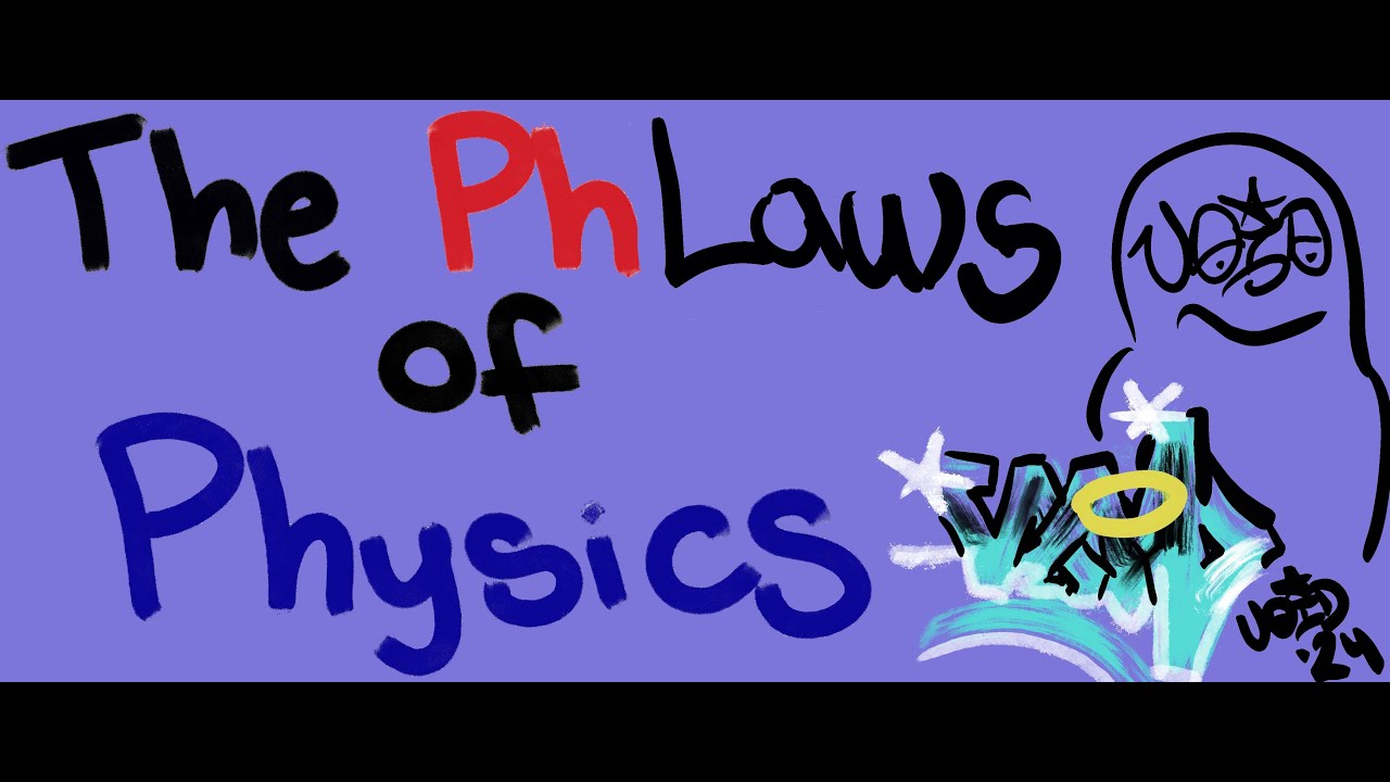 The (ph)Laws of Physics - YouTube