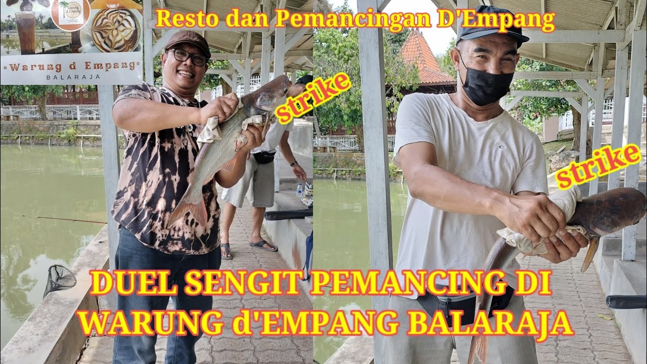 DUEL SENGIT PEMANCING DI WARUNG d'EMPANG BALARAJA - YouTube