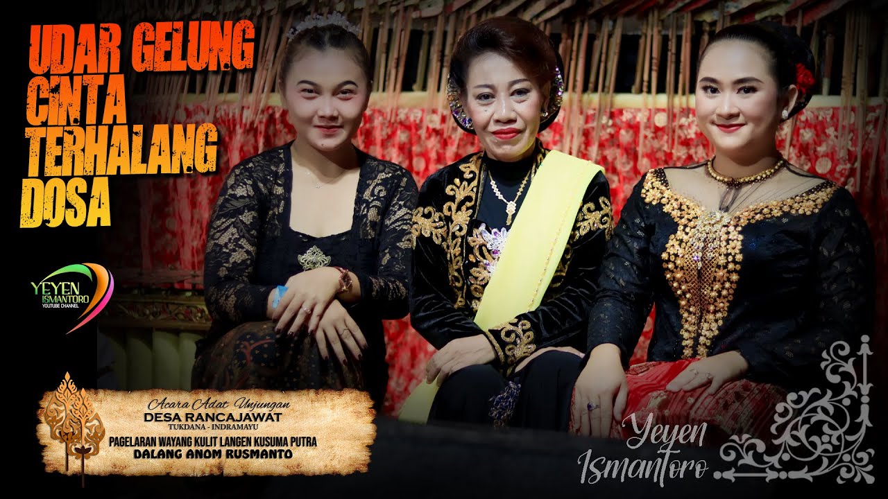 UDAR GELUNG | WAYANG KULIT LANGEN KUSUMA PUTRA | UNJUNGAN DESA ...