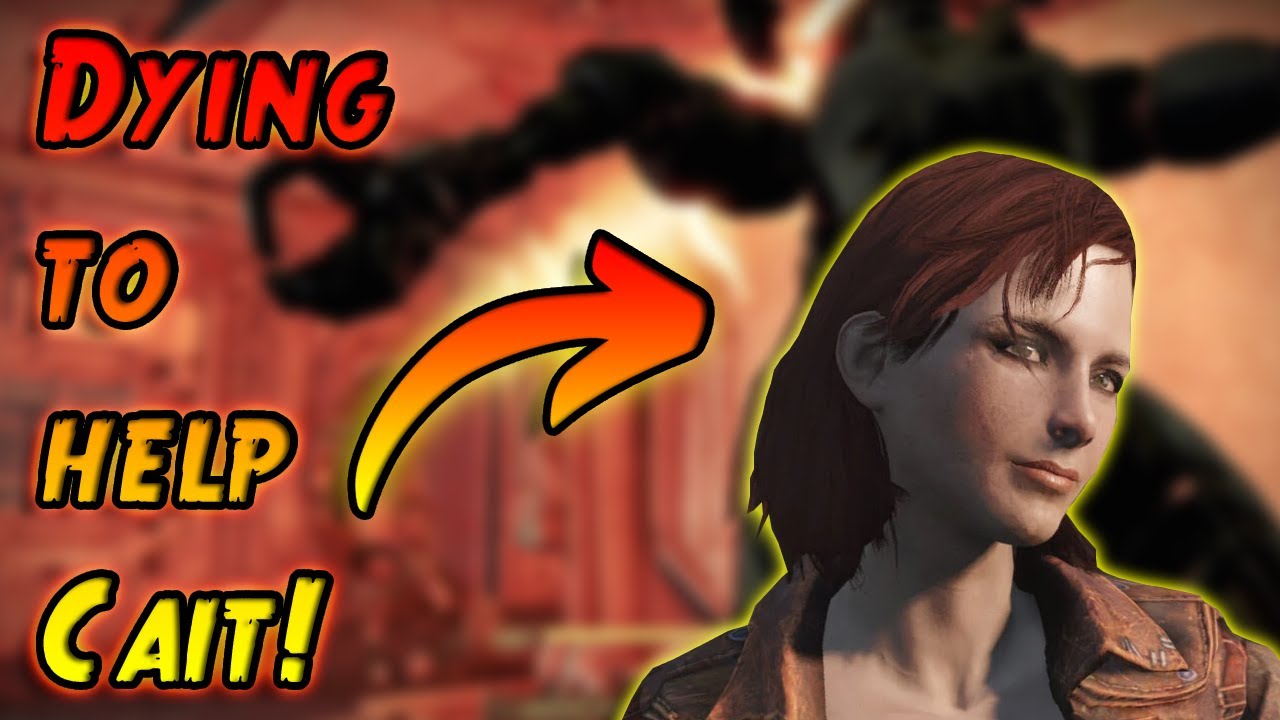 DYING TO HELP CAIT! - (Ep16) Fallout 100% Playthrough - YouTube