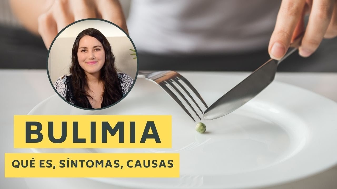 ¿Qué es la #bulimia nerviosa y cómo identificarla? | causas y cuándo ...