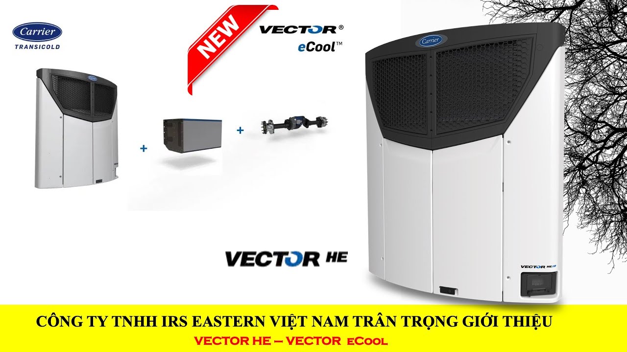 Vector e-Cool HE- hoạt động 100% bằng năng lượng điện. - YouTube