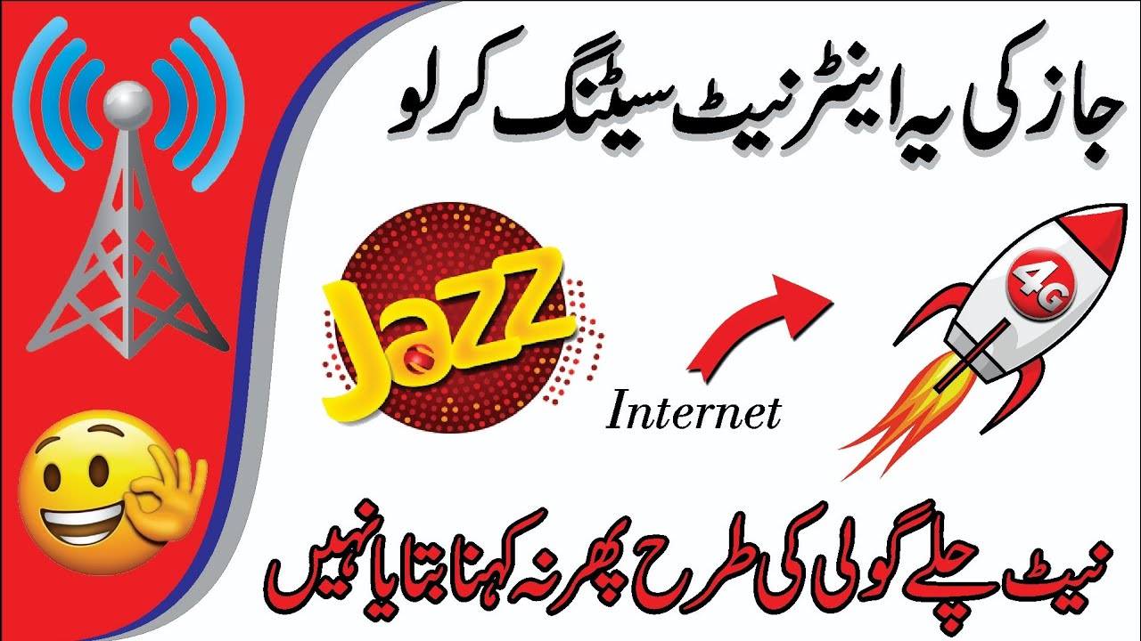 Jazz 3G+4G+5G Internet Settings Full fast Internet settings for jazz ...