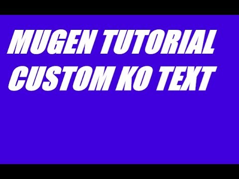 Mugen Tutorial on making Custom "KO text" with Transparency using GIMP ...