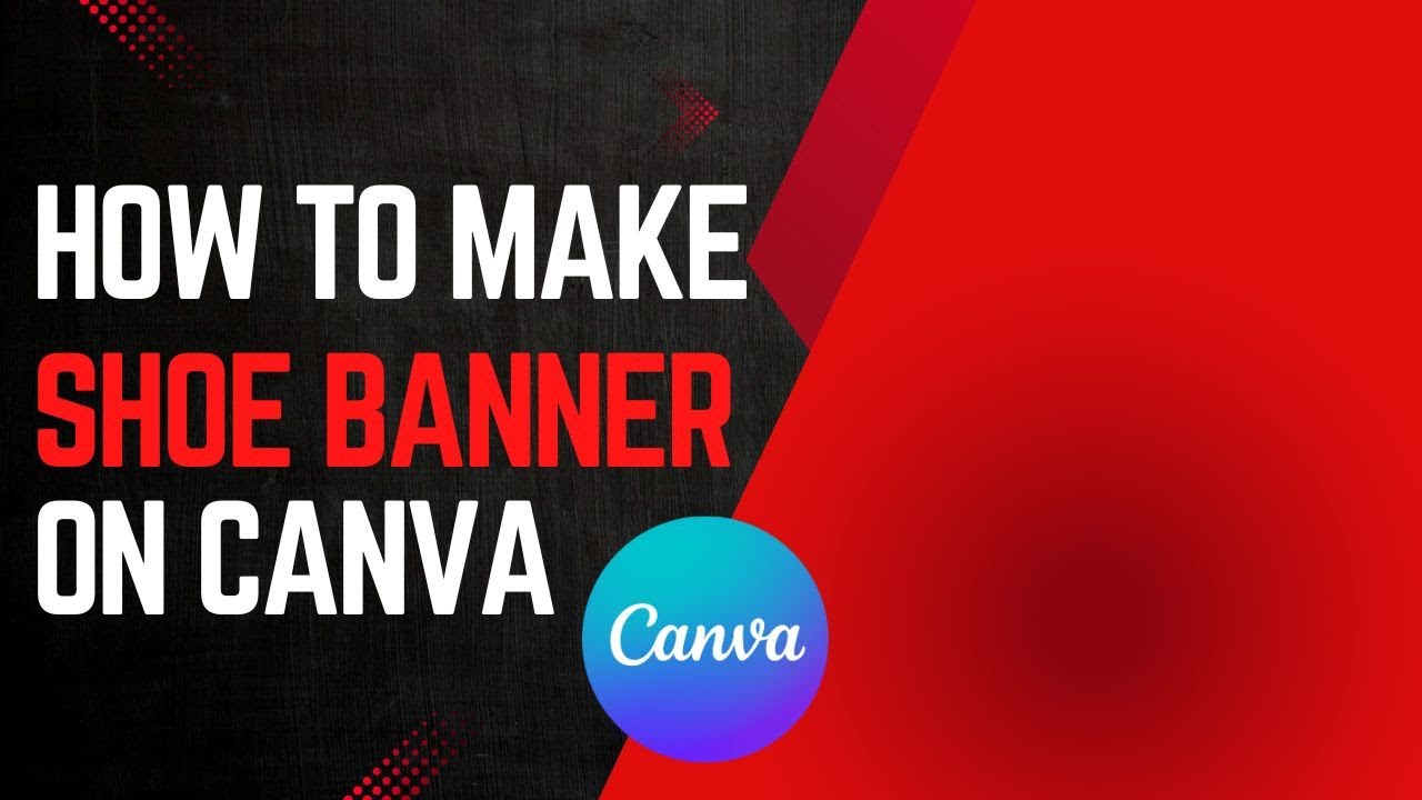 How To Make Shoe Banner On Canva |Shoe Banner Design - YouTube