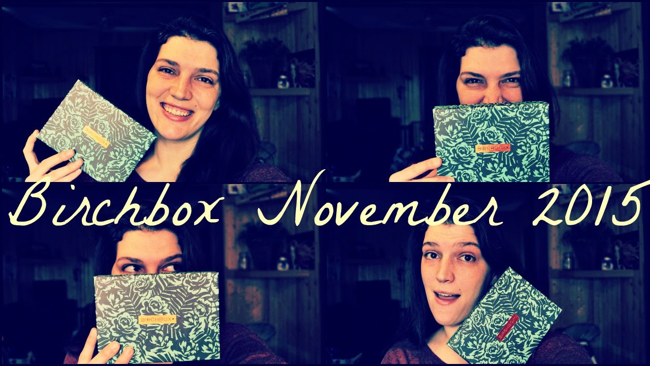 My Subscription Addiction - Birchbox November 2015 Unboxing - YouTube