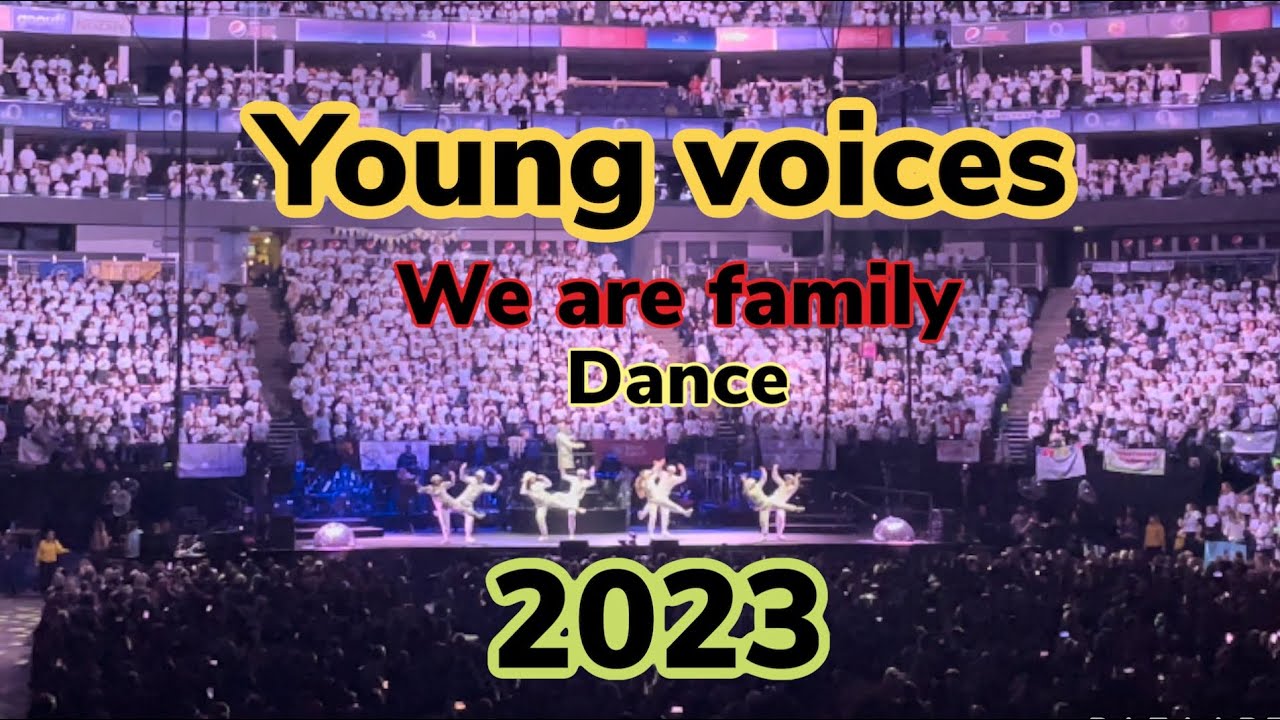 We are family song dance/ Young voices 2023 The O2 arena - YouTube