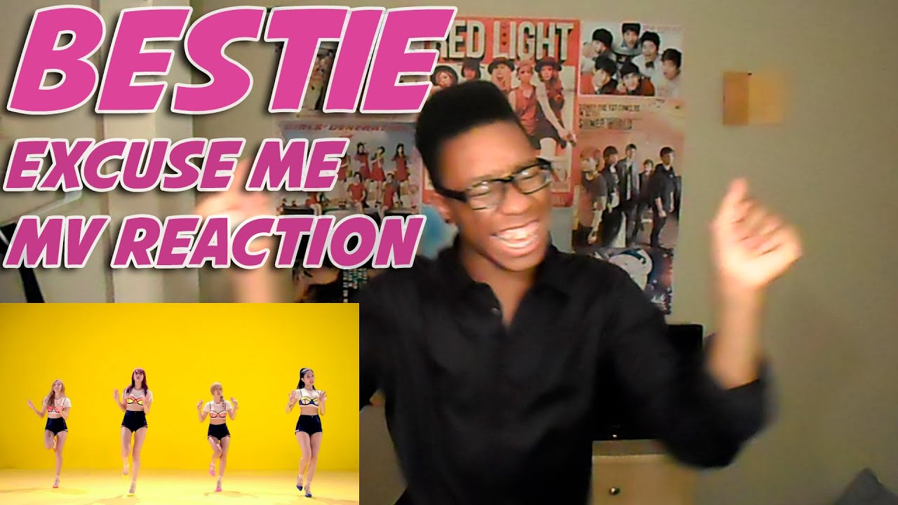 BESTie(베스티) - Excuse Me(익스큐즈미) MV REACTION - YouTube