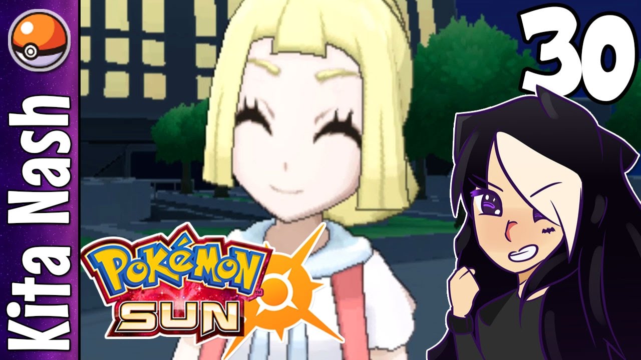 Pokemon Sun & Moon Gameplay PART 30: A NEW LILLIE |Let's Play ...