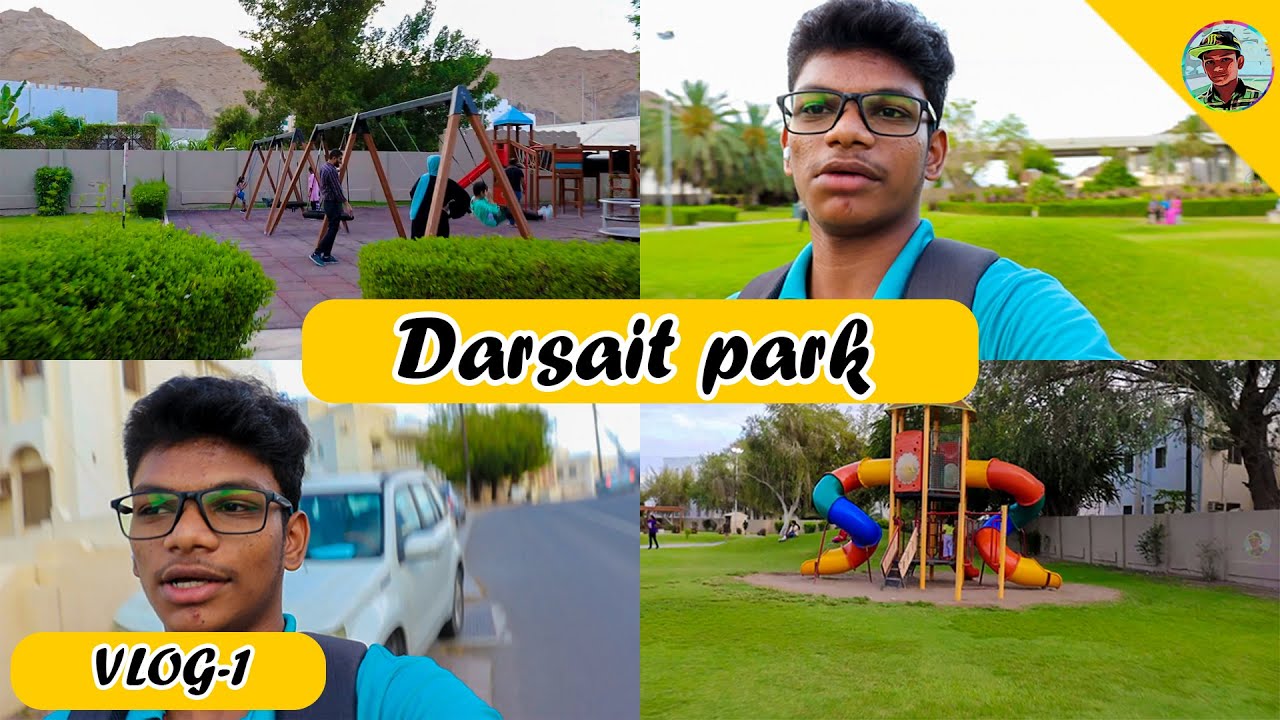 Darsait Park🏞️🏞️ | 🏞️பூங்கா🏞️ | Muscat | VLOG-1 | AR VLOG TAMIL - YouTube
