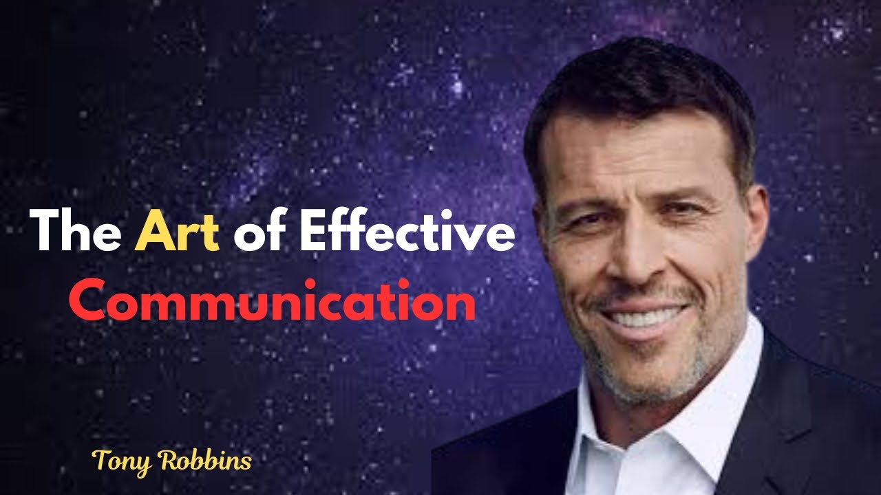 The Art of Effective Communication || Tony Robbins motivational speech ...