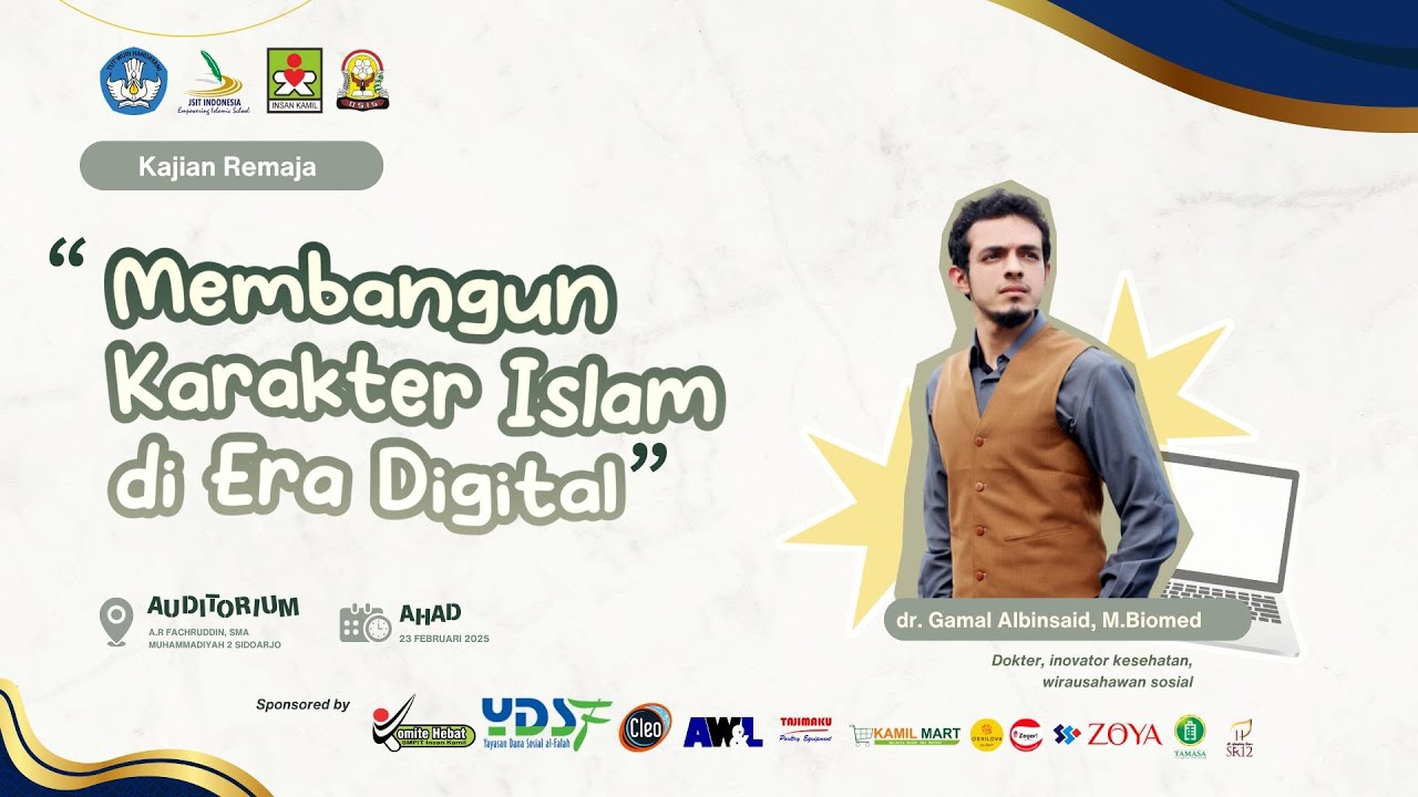 Kajian Remaja | Membangun Karakter Islam di Era Digital | dr. Gamal Albinsaid, M.Biomed. - YouTube
