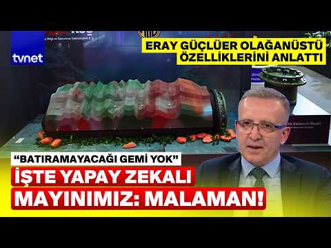 Güçlüer MALAMAN’ı anlattı: Denizde dengeleri değiştirecek mayın