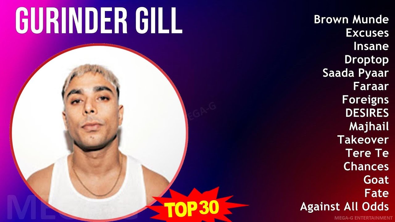 G u r i n d e r G i l l 2024 MIX Greatest Hits Full Album ~ - YouTube