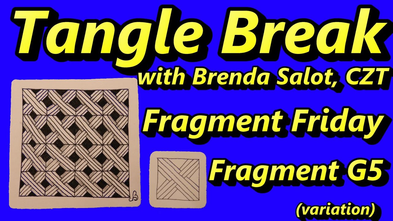 TANGLE BREAK - Fragment Friday - Fragment G5 {variation} - YouTube