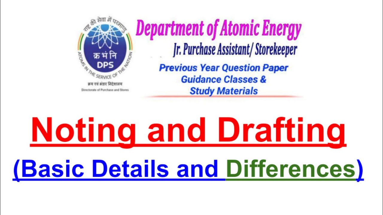 Noting and Drafting || Basic Details and Differences || DPS DAE JPA JSK ...