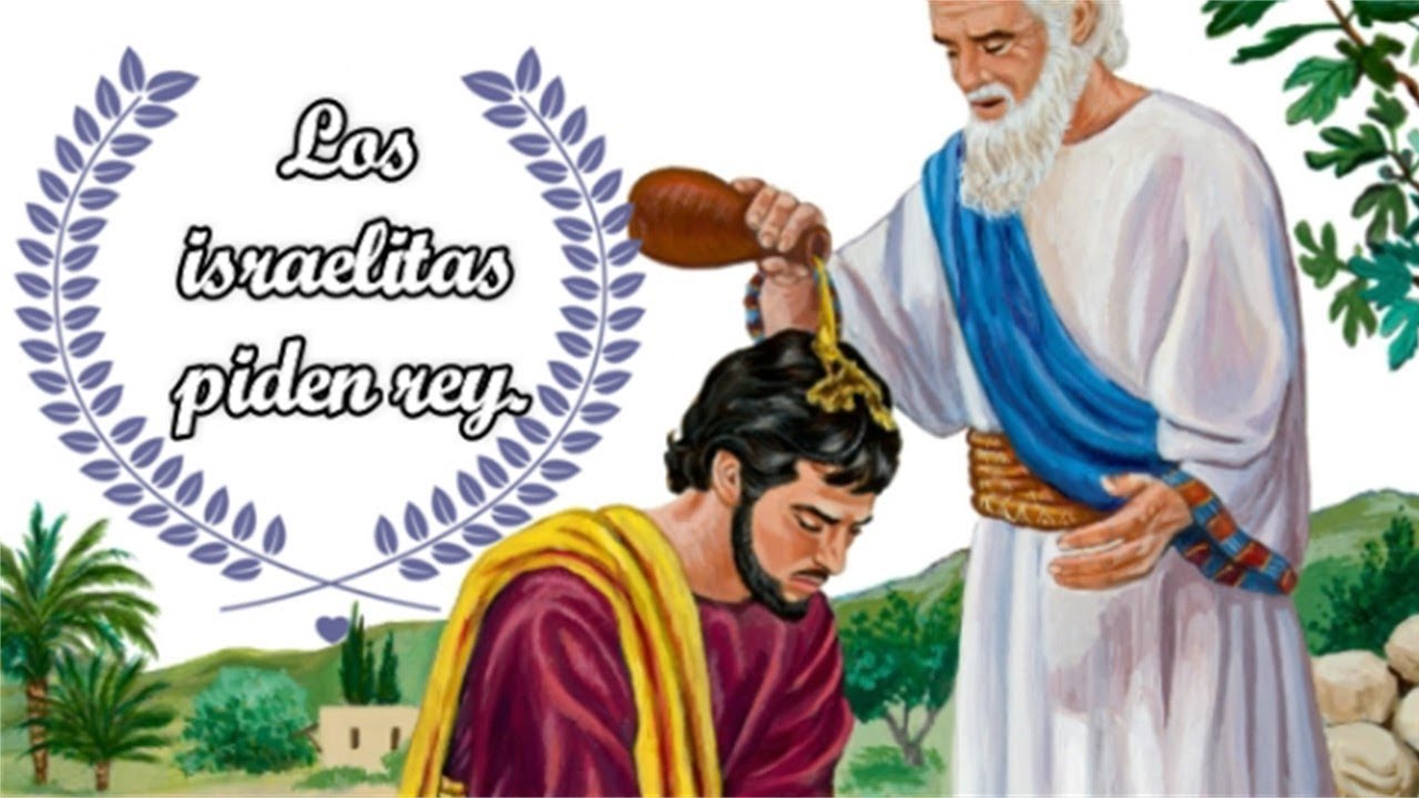 Los israelitas piden rey - Saúl escogido como primer rey de Israel ...