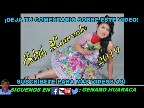 EDITH LAURENTE - MACHU PAUCA CARNAVAL PRIMICIA 2019 - LARAMARCA - YouTube