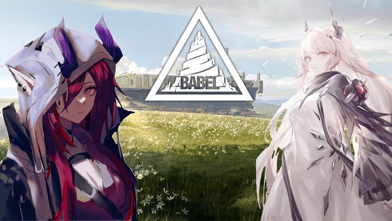 [Arknights] Babel.Exe - YouTube