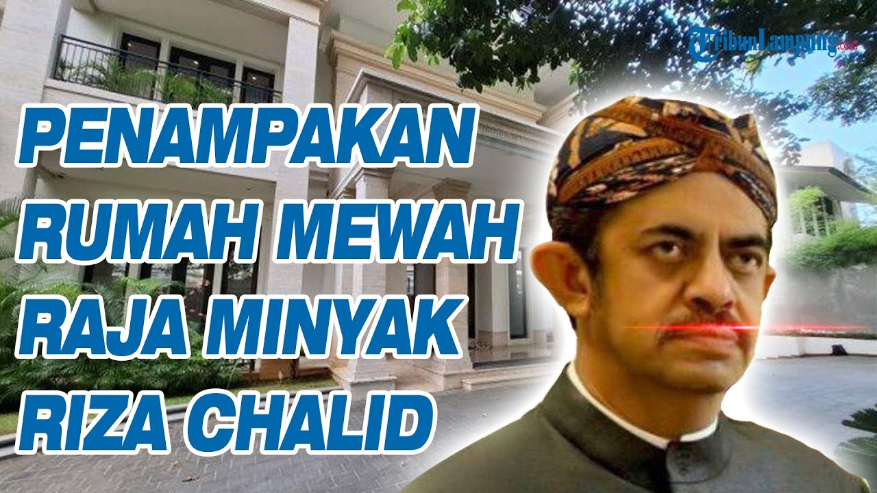 Penampakan Rumah Mewah Raja Minyak Riza Chalid saat Digeledah Kejagung ...