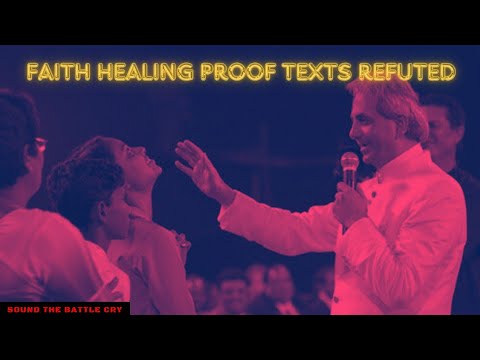 Faith Healing Proof Texts Refuted (With His Stripes We Are Healed ...