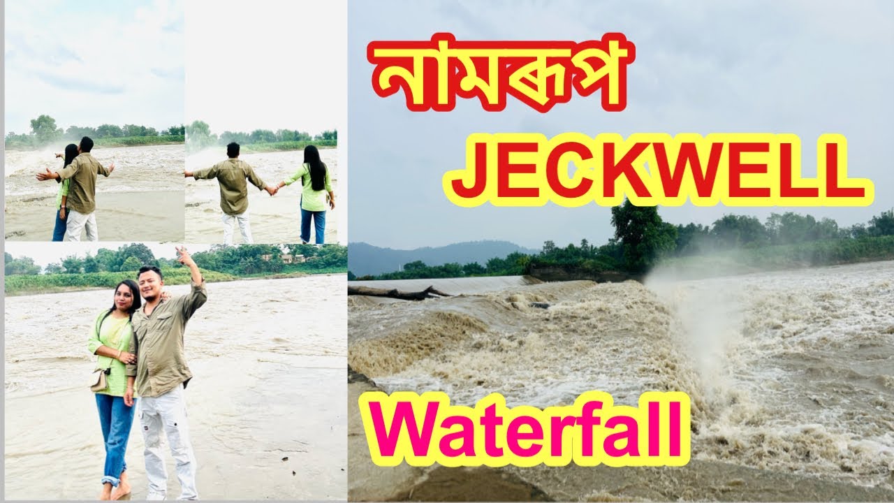 JACK WELL NAMRUP || WATERFALL || অসমৰ এখন ধুনীয়া ঠাই || - YouTube