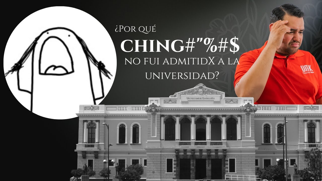 ¿Por qué ching""#%$ no fui admitidx a la universidad? - YouTube