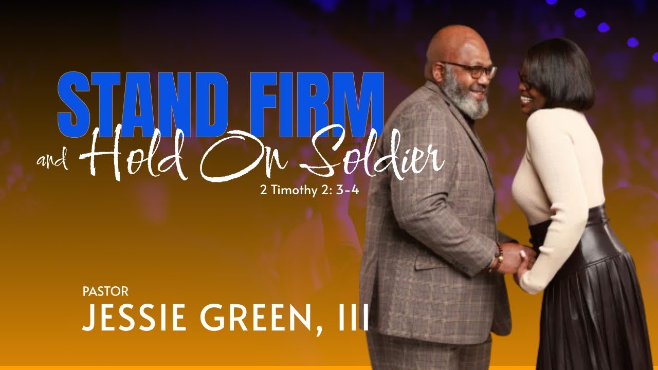 Stand Firm and Hold On Soldier - Sunday Service 01/12/25- Outreach ...