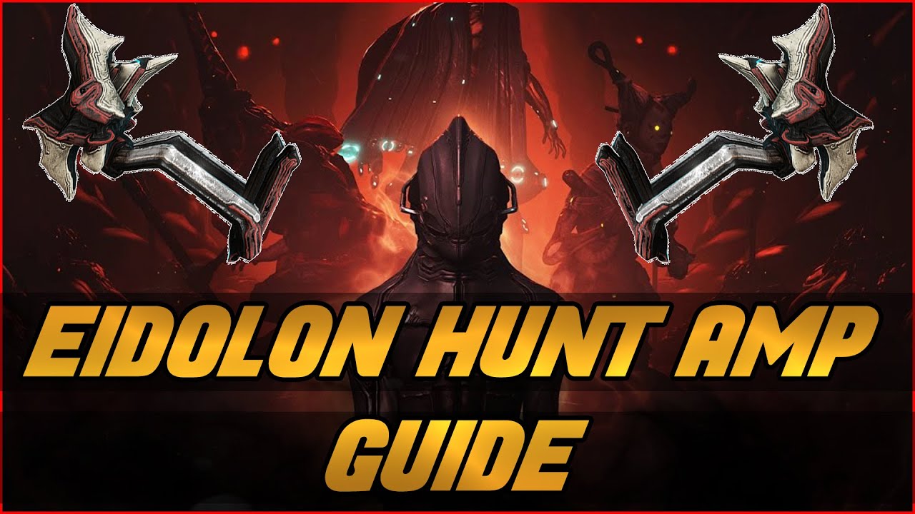 Warframe Eidolon AMP Guide 2021 - YouTube