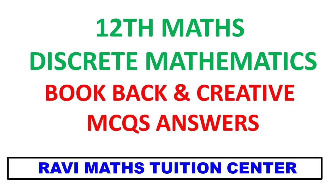 12TH MATHS DISCRETE MATHEMATICS MCQS ANSWER - YouTube